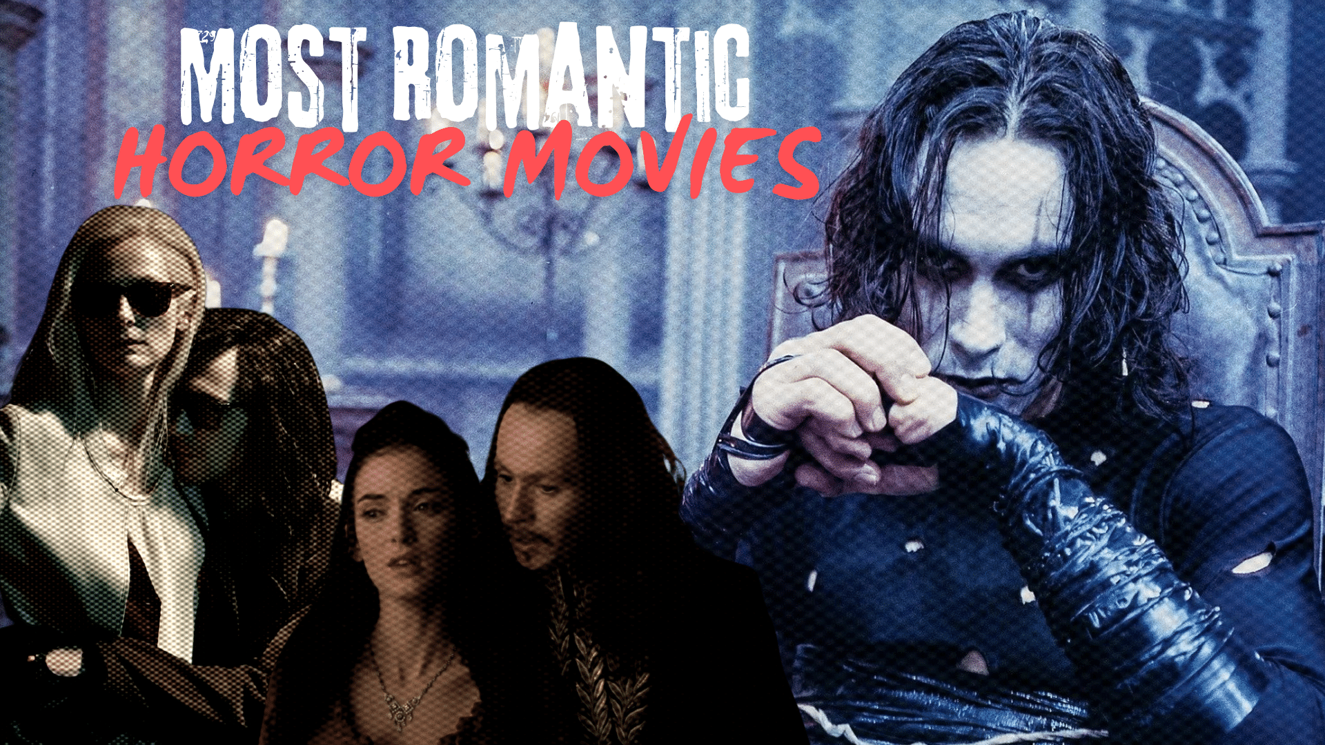 Love Is In The Scare: 14 Best Romantic Horror Movies