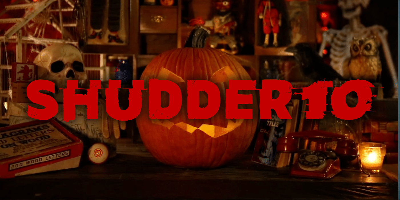 Shudder Celebrates Ten Years of Scares In Style With Yearlong Celebration
