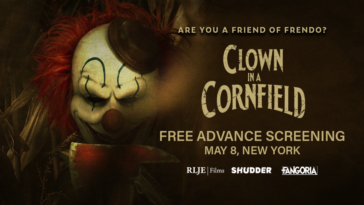 CLOWN IN A CORNFIELD Advance Screening | New York » FANGORIA