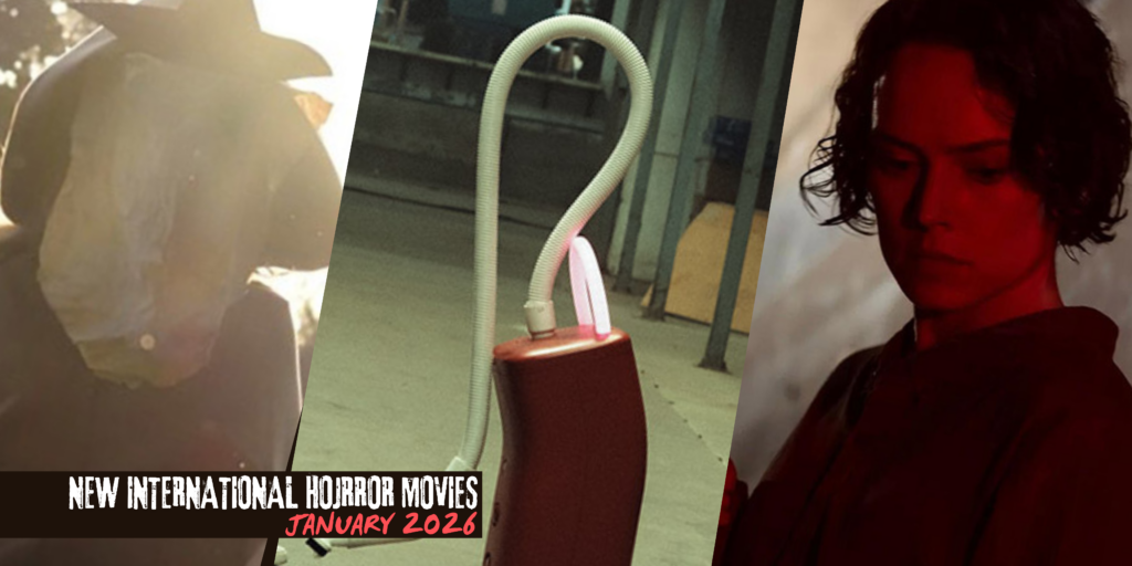 7 New International Horror Movies To Kick Off 2026